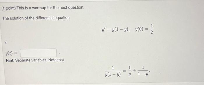 Solved (1 point) This is a warmup for the next question. The | Chegg.com