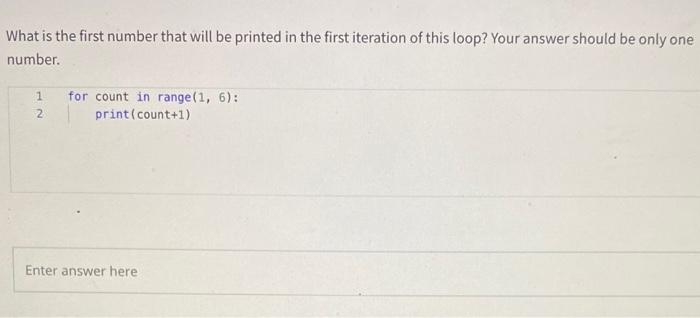Solved What is the first number that will be printed in the | Chegg.com