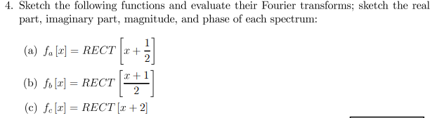 Solved Sketch the following functions and evaluate their | Chegg.com