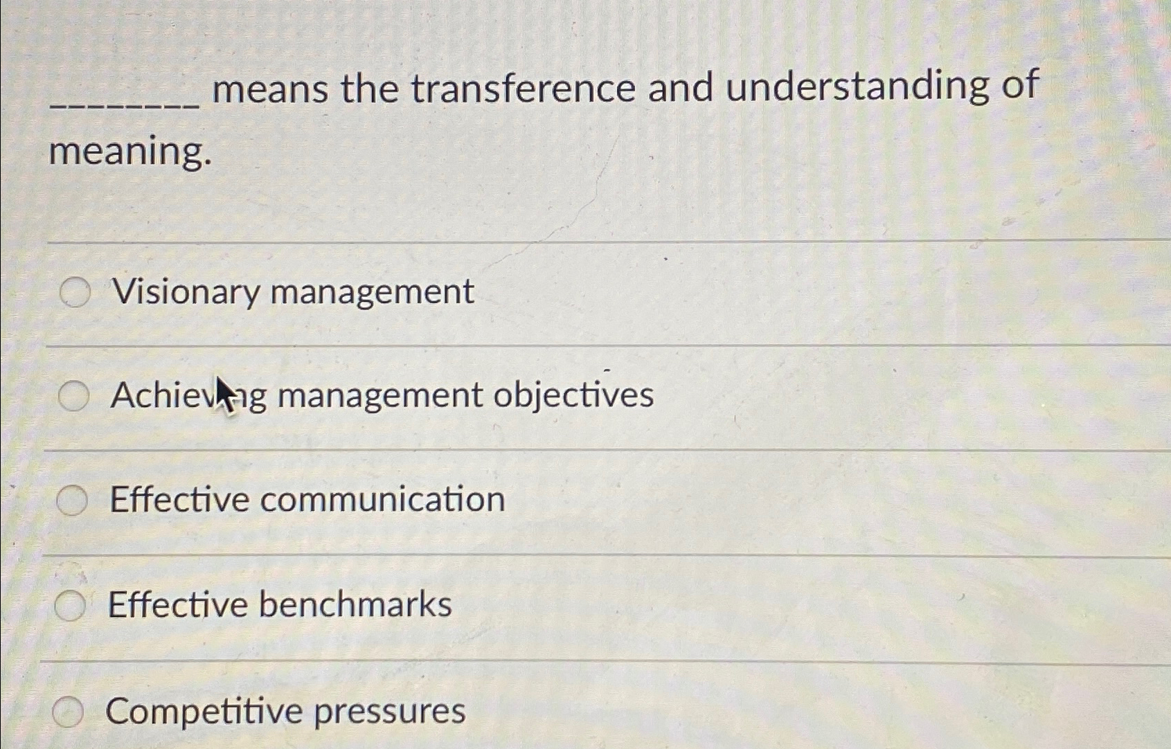 Solved means the transference and understanding of | Chegg.com