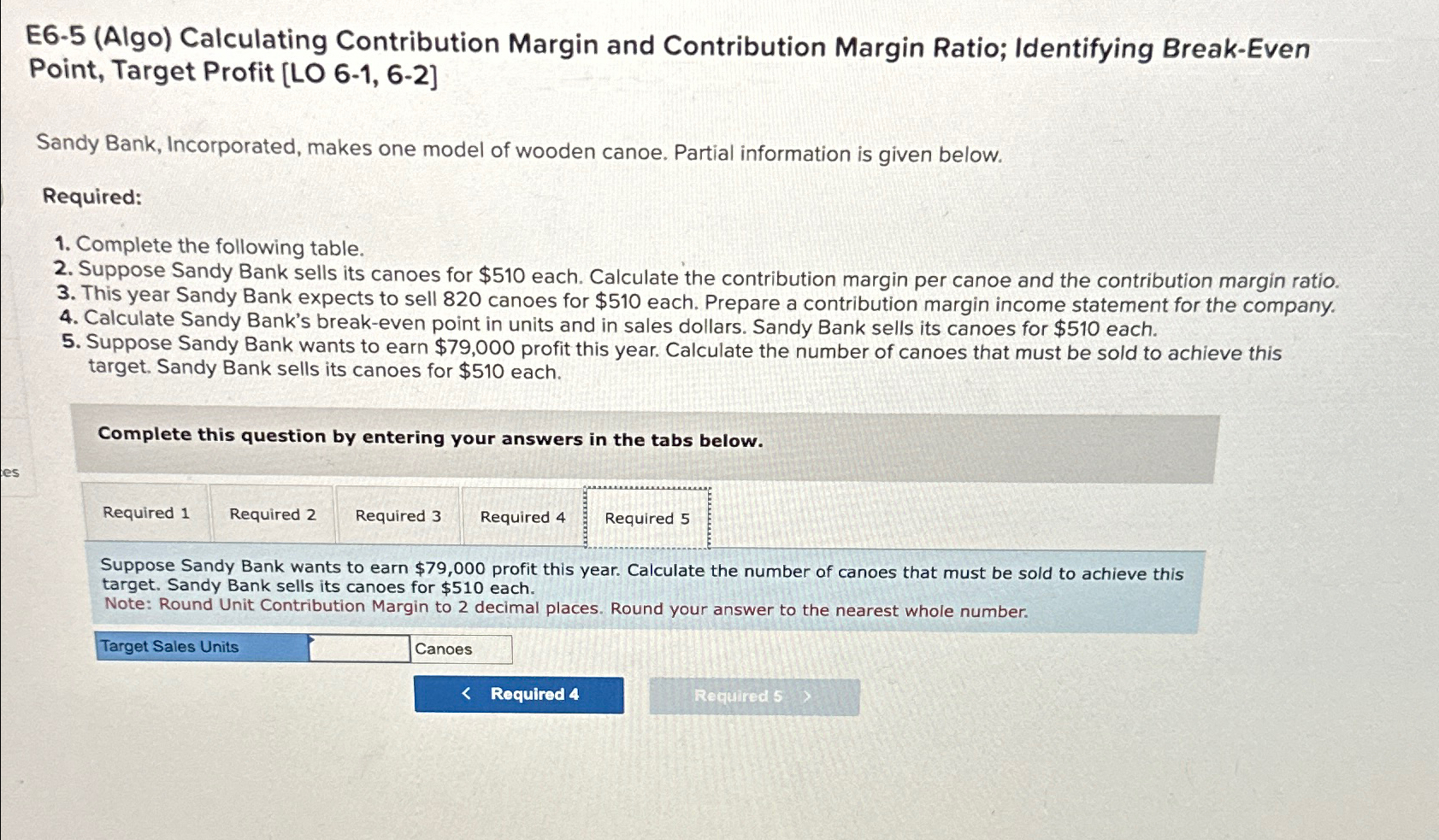 E6-5 (Algo) ﻿Calculating Contribution Margin and | Chegg.com