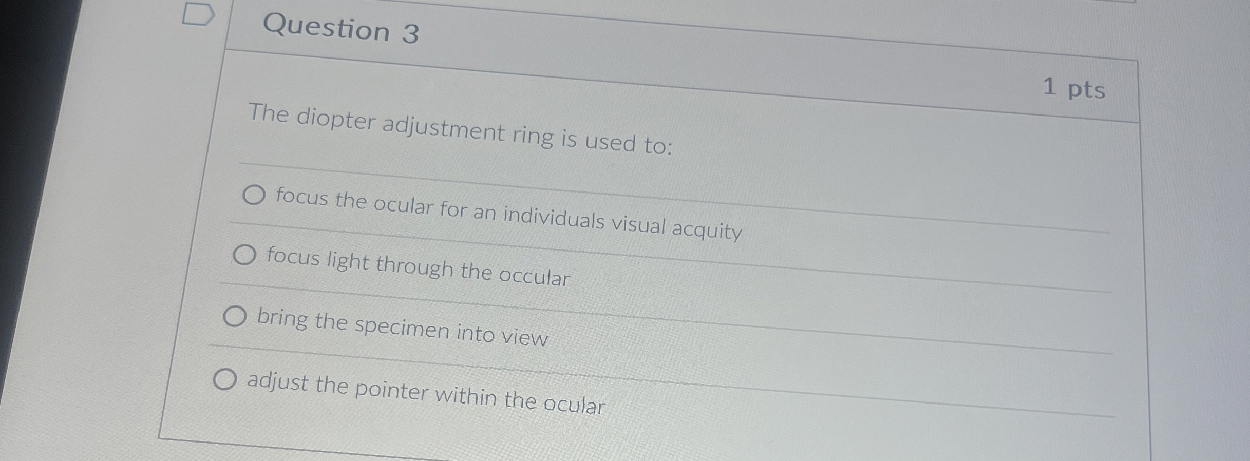 Solved Question 31 ﻿ptsThe diopter adjustment ring is used | Chegg.com