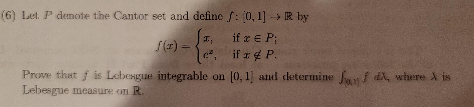 Solved 2, (6) Let P denote the Cantor set and define f: | Chegg.com