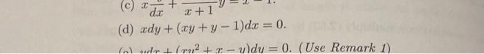 Solved (d) xdy+(xy+y−1)dx=0. (n) udx+(ru2+x−y)du=0. (Use | Chegg.com