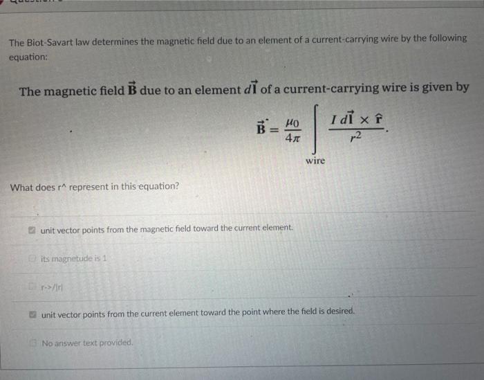 Solved The Biot-Savart law determines the magnetic field due | Chegg.com
