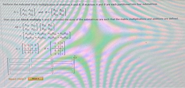 Solved Perform the indicated block multiplication of | Chegg.com