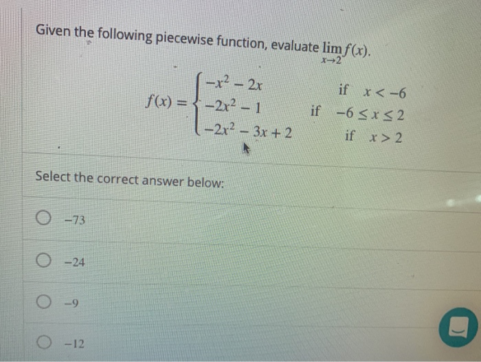 Solved Given the following piecewise function, evaluate | Chegg.com