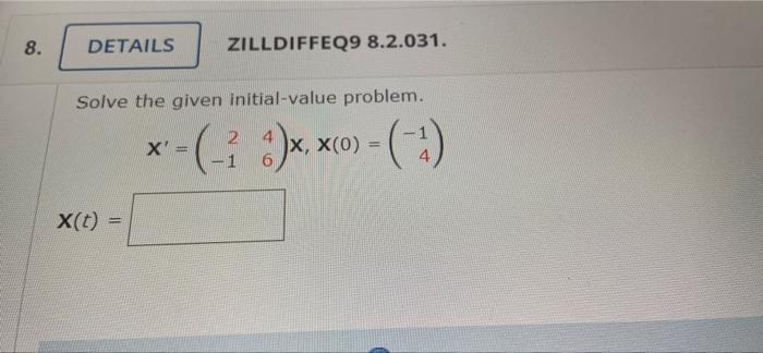 Solved 8. DETAILS ZILLDIFFEQ9 8.2.031. Solve the given | Chegg.com