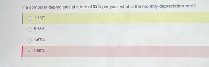 Solved If a computer depreciates at a rate of 22% per year, | Chegg.com