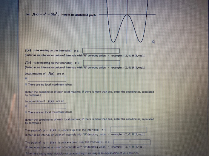 Solved let K() = = -50z?. Here is its unlabelled graph: f() | Chegg.com