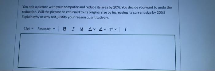 Solved You edit a picture with your computer and reduce its | Chegg.com