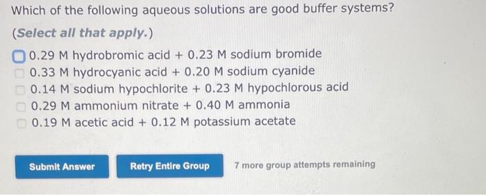 Solved Which of the following aqueous solutions are good | Chegg.com