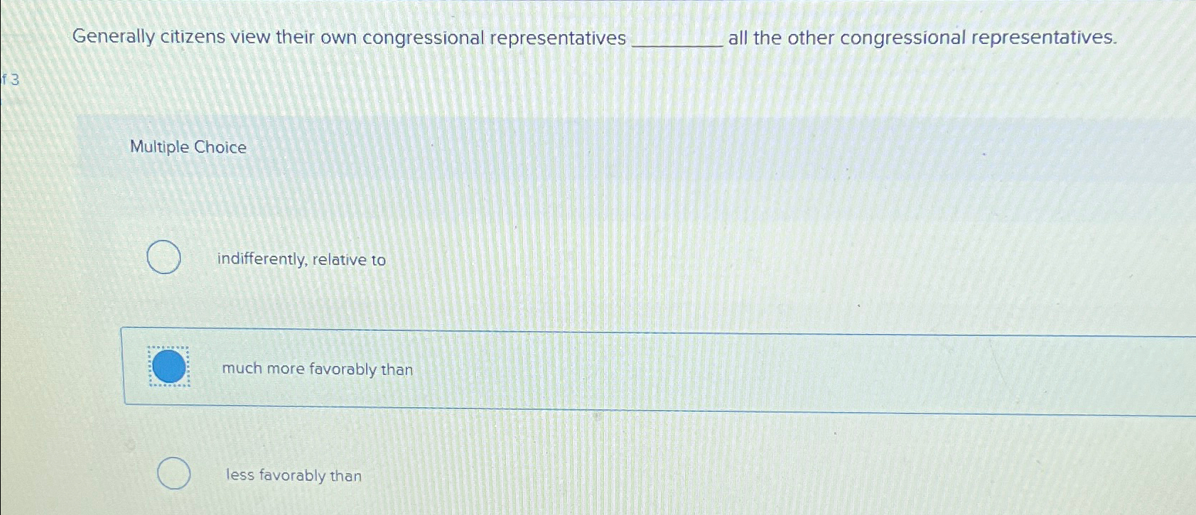 Solved Generally citizens view their own congressional | Chegg.com