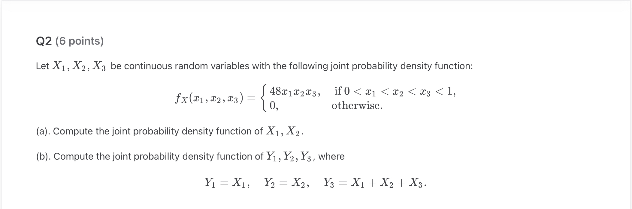 Solved by an EXPERT Q2 (6 ﻿points)Let x1,x2,x3 ﻿be continuous random | Chegg.com