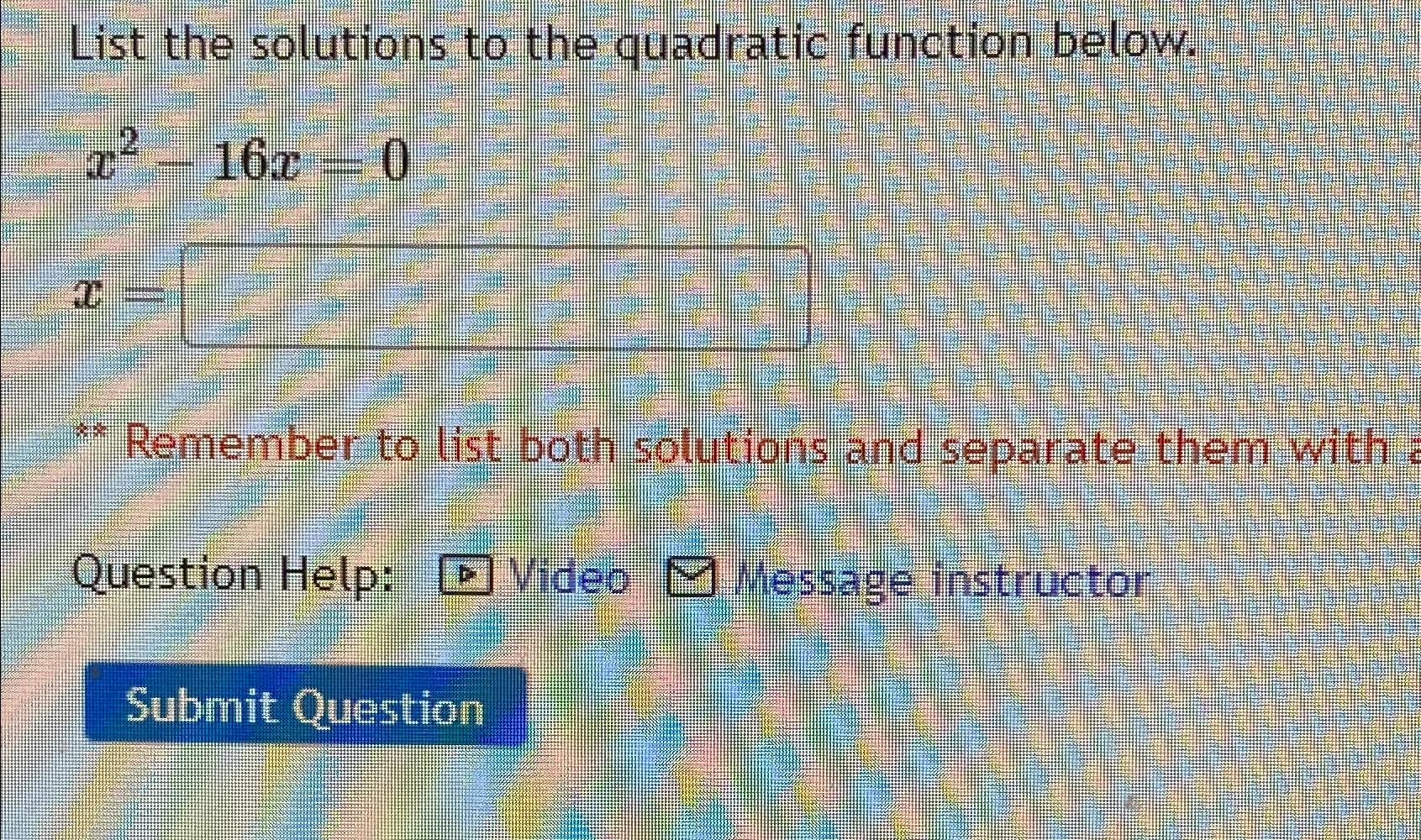 Solved List the solutions to the quadratic function | Chegg.com