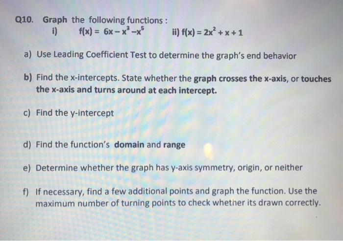 Solved Q10. Graph the following functions : i) f(x) = 6x - x | Chegg.com
