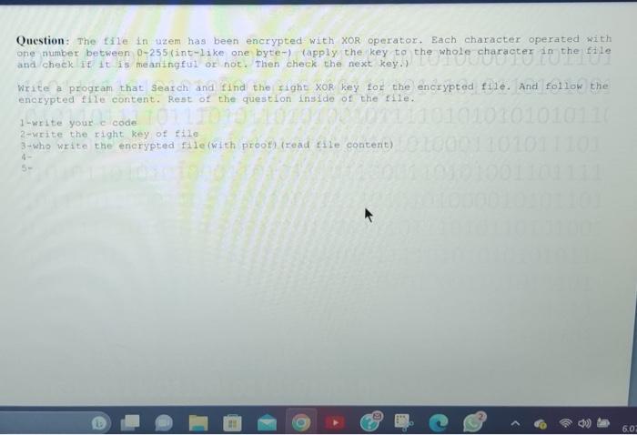 Solved Question: The file in uzem has been encrypted with | Chegg.com