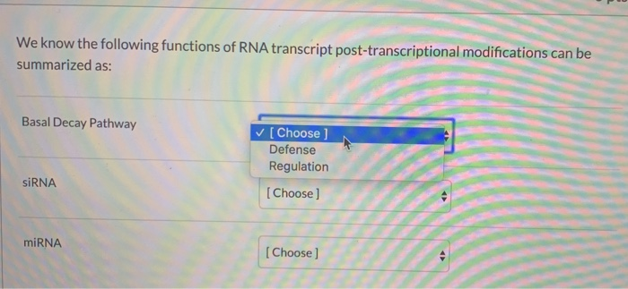 Solved We know the following functions of RNA transcript | Chegg.com