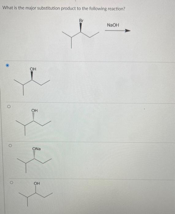 Solved What is the major substitution product to the | Chegg.com