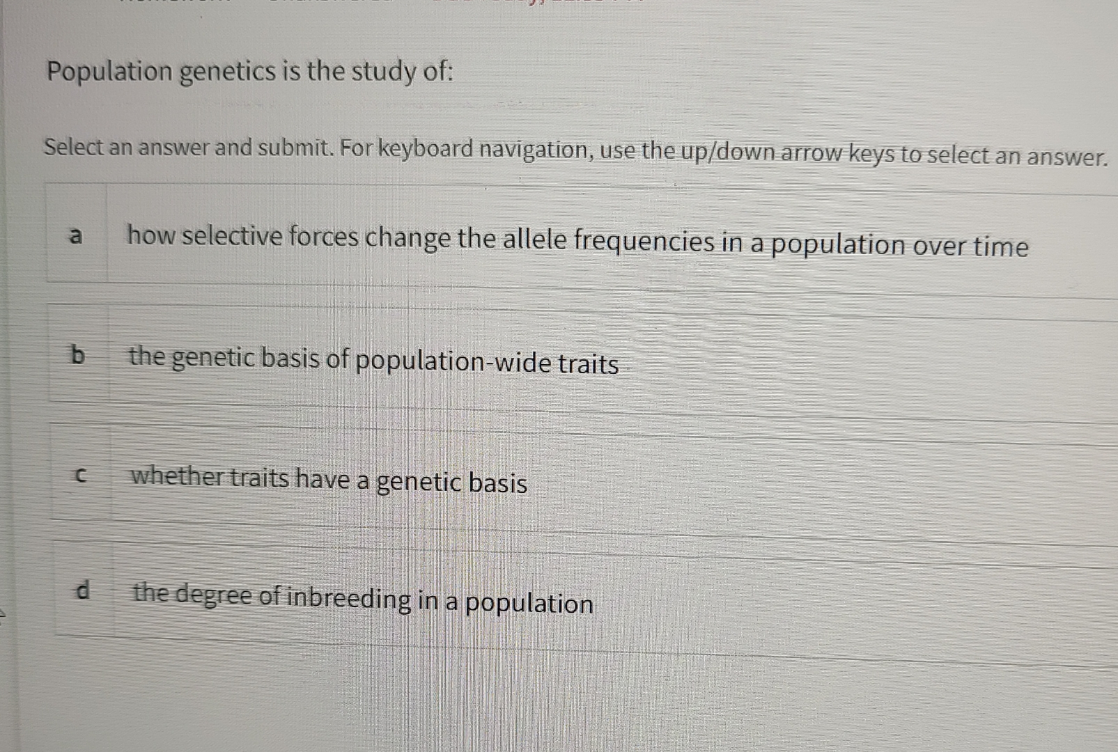 Solved Population genetics is the study of:Select an answer | Chegg.com