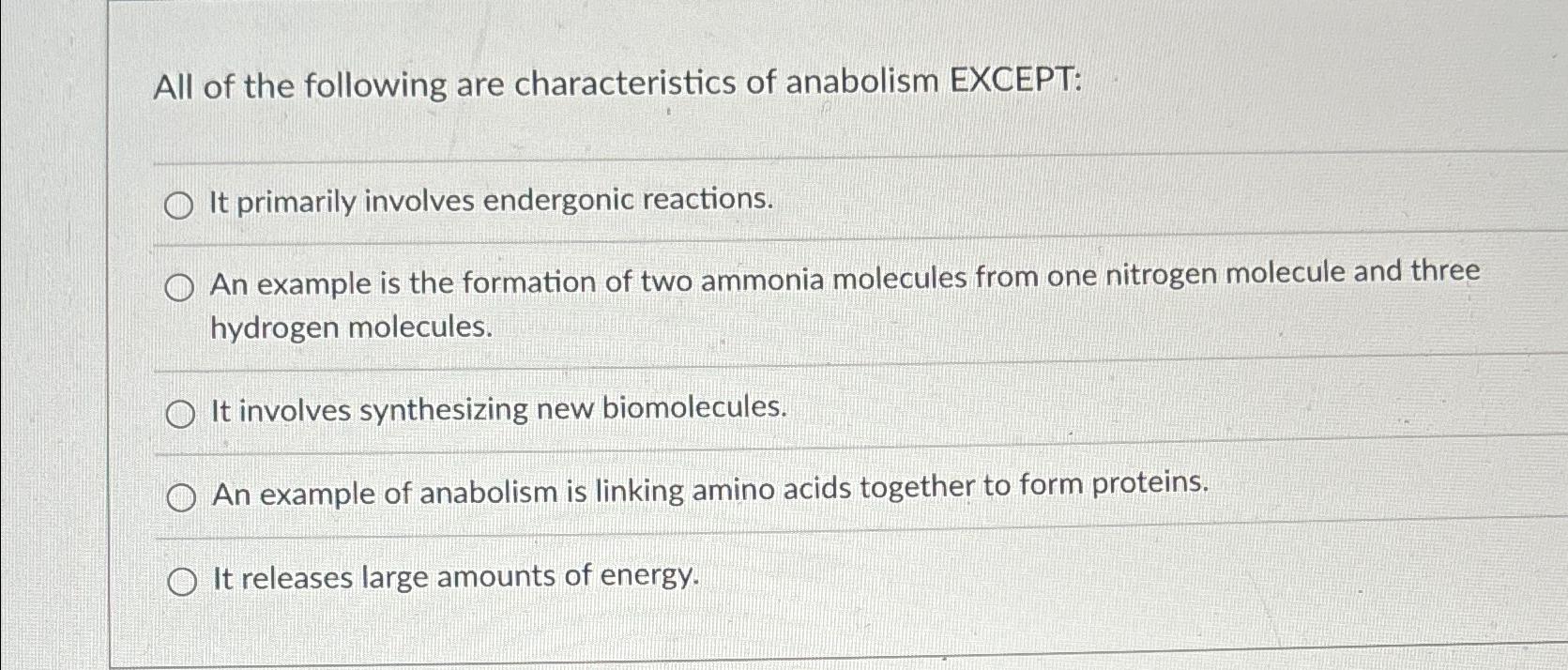 Solved All of the following are characteristics of anabolism | Chegg.com