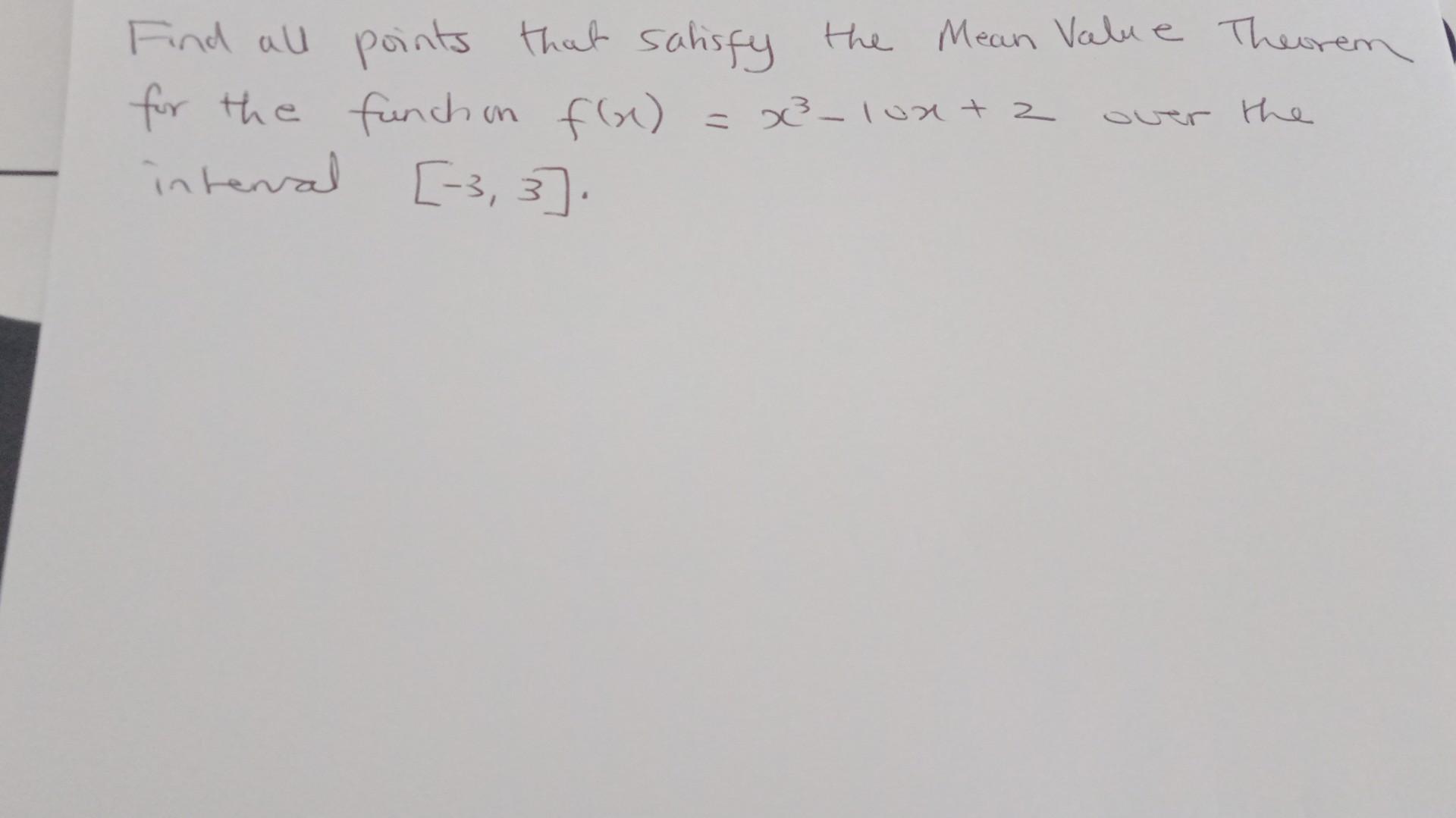 Solved Find all points that satisfy the Mean Value Theorem | Chegg.com