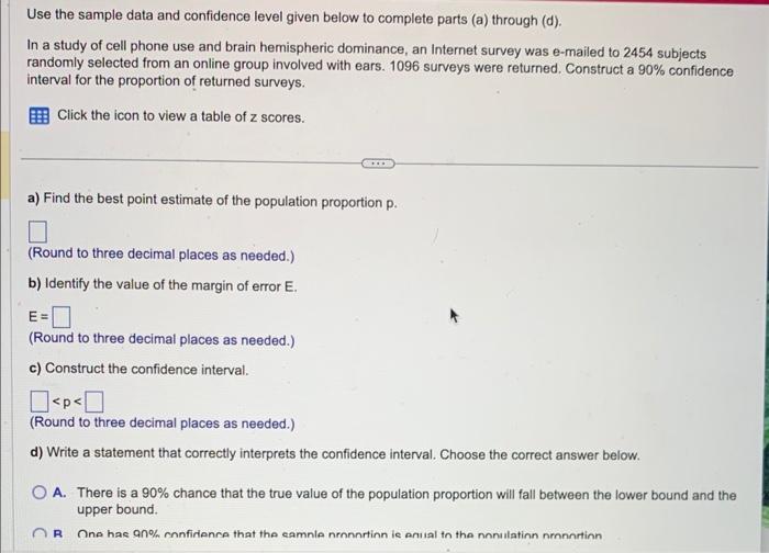 Solved Use the sample data and confidence level given below | Chegg.com