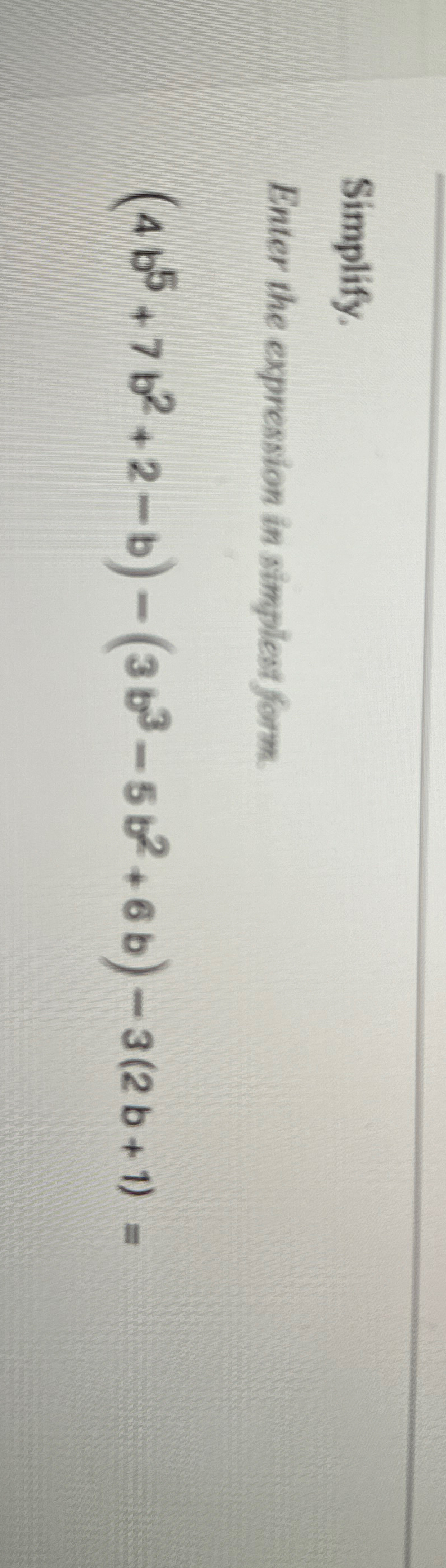 Solved Simplify,Enter the expression in simplest | Chegg.com