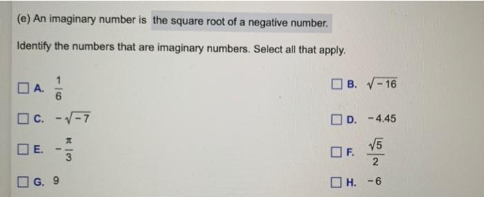 Solved (e) An imaginary number is the square root of a | Chegg.com