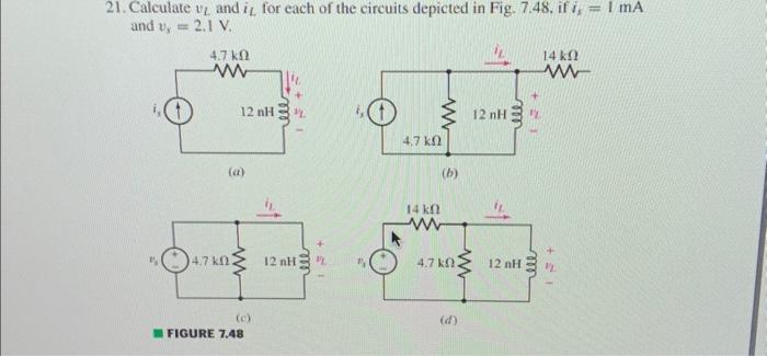 Solved 21. Calculate vL and iL for each of the circuits | Chegg.com