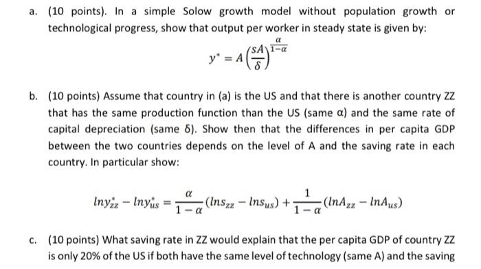 Solved a. (10 points). In a simple Solow growth model | Chegg.com