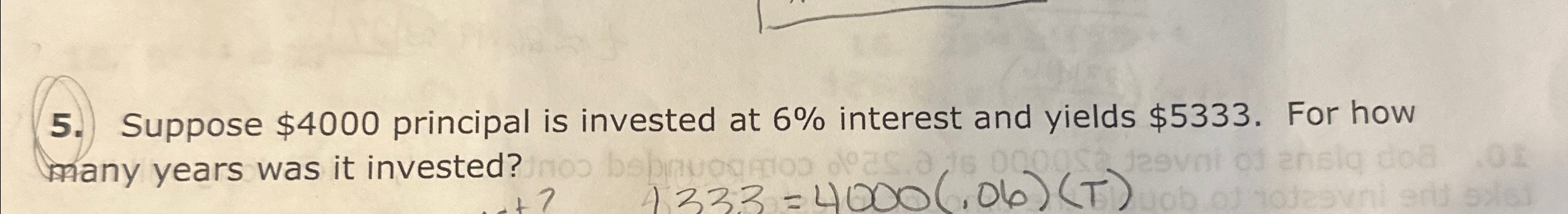 Solved Suppose $4000 ﻿principal is invested at 6% ﻿interest | Chegg.com