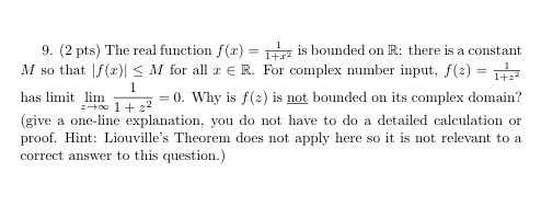 Solved (2 ﻿pts) ﻿The real function f(x)=11+x2 ﻿is bounded on | Chegg.com