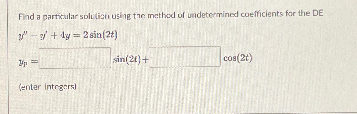 Solved Find a particular solution using the method of | Chegg.com