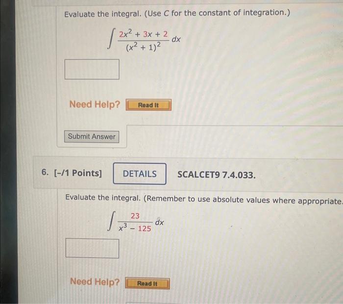 Solved Evaluate the integral. (Use C for the constant of | Chegg.com