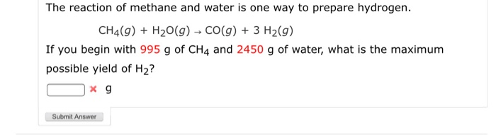 Solved The reaction of methane and water is one way to | Chegg.com