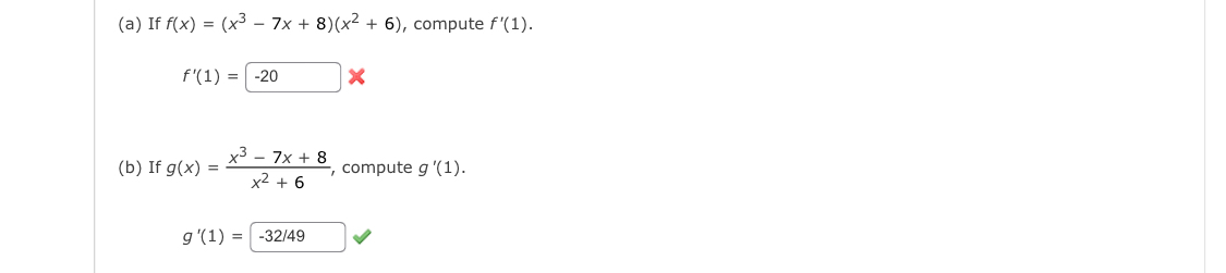 Solved (a) ﻿If f(x)=(x3-7x+8)(x2+6), ﻿compute | Chegg.com