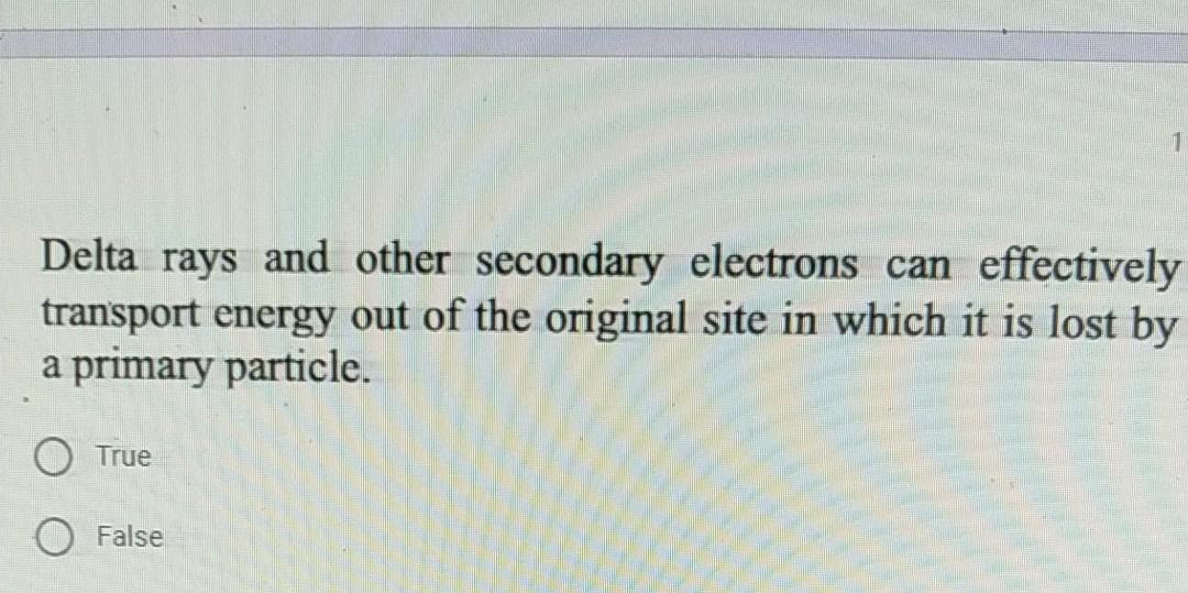 Solved 1 Delta rays and other secondary electrons can | Chegg.com