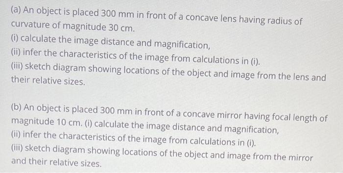 Solved (a) An object is placed 300 mm in front of a concave | Chegg.com