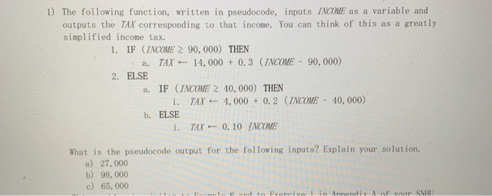 Solved 1 The Following Function Written In Pseudocode 