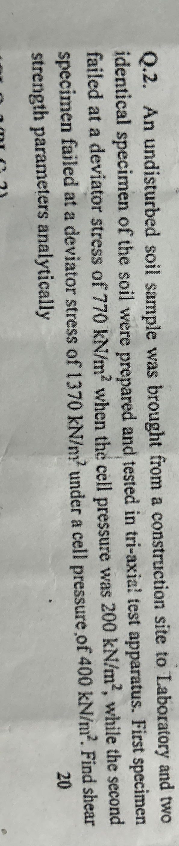 Solved Q.2. ﻿An undisturbed soil sample was brought from a | Chegg.com