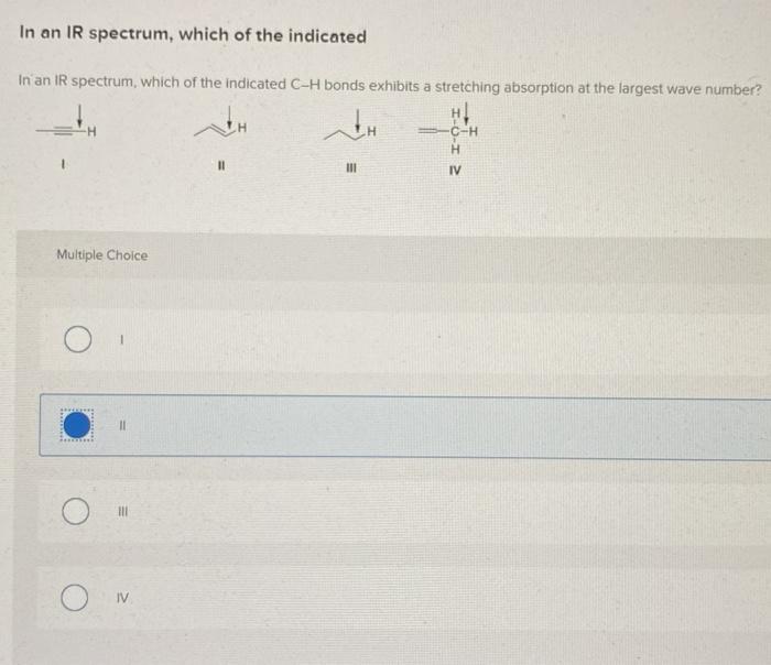 Solved In an IR spectrum, which of the indicated In an IR | Chegg.com