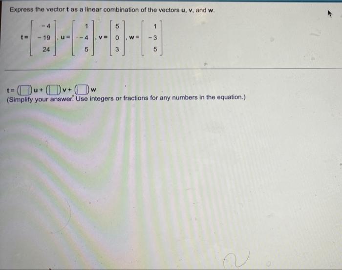Solved Express the vector t as a linear combination of the | Chegg.com