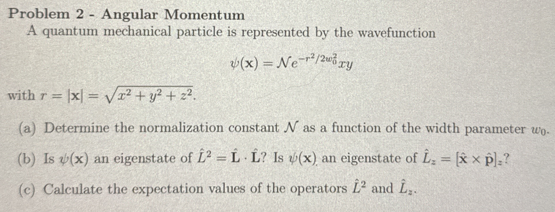 Solved Problem 2 - ﻿Angular MomentumA quantum mechanical | Chegg.com
