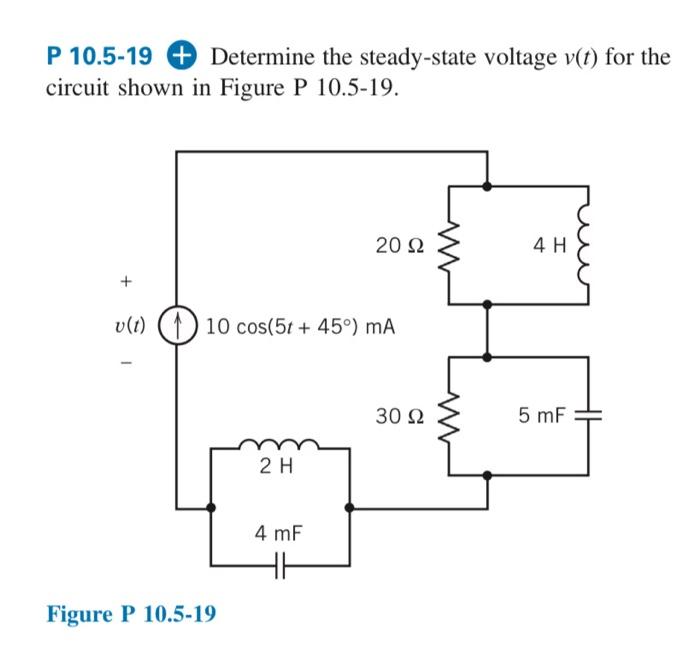 Solved P 10 5 19 Determine The Steady State Voltage V T For