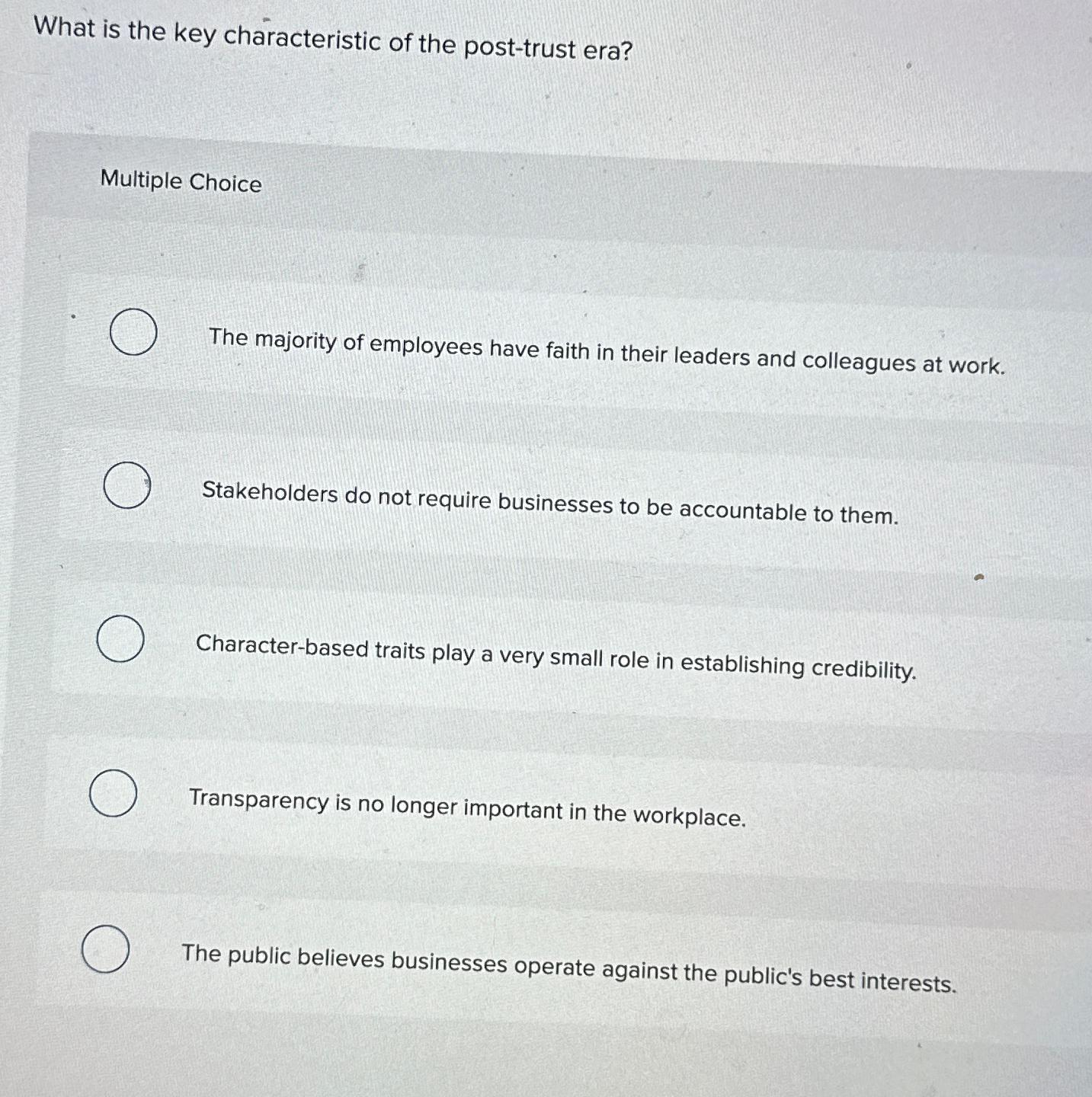 Solved What is the key characteristic of the post-trust | Chegg.com