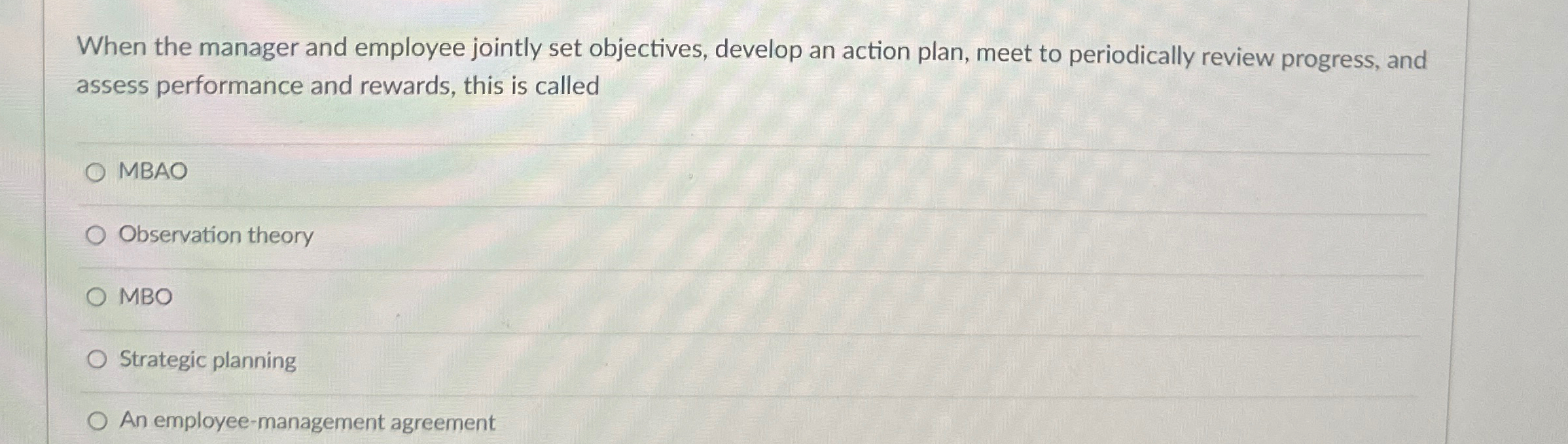 Solved When the manager and employee jointly set objectives, | Chegg.com
