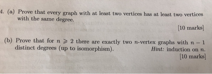 Solved 4. (a) Prove that every graph with at least two | Chegg.com