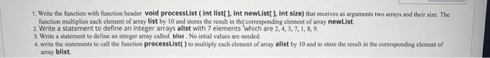 Solved 1. Write the function with function header void | Chegg.com