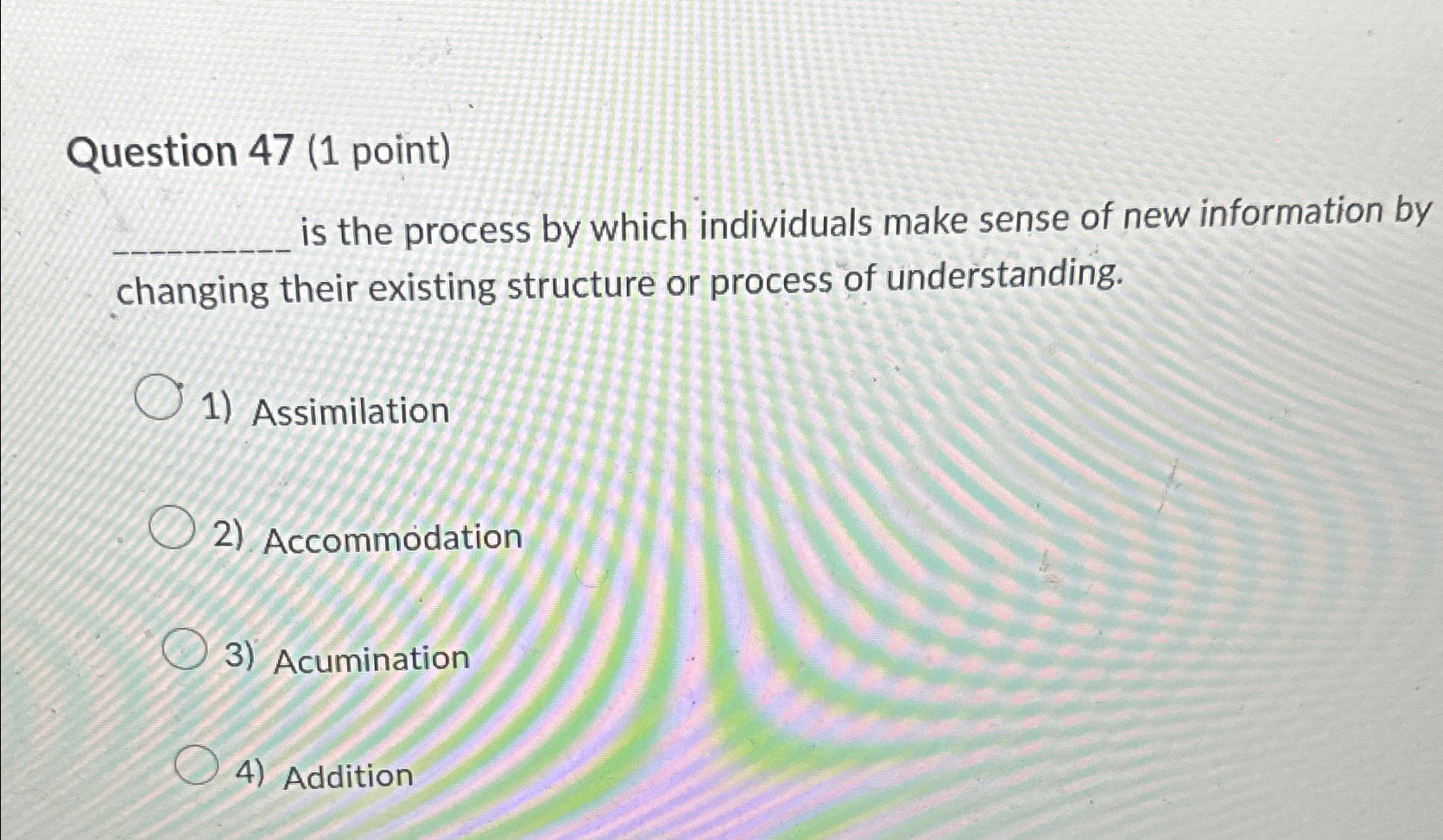 Solved Question 47 (1 ﻿point)is the process by which | Chegg.com